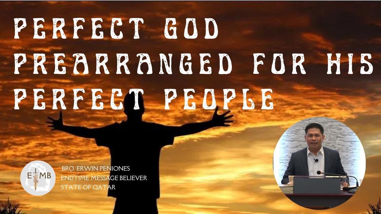 23-0623 Perfect God Prearranged For His Perfect People - YouTube
