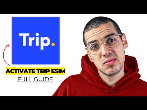 How To Activate Trip.com eSIM 2026 | Complete Working Guide