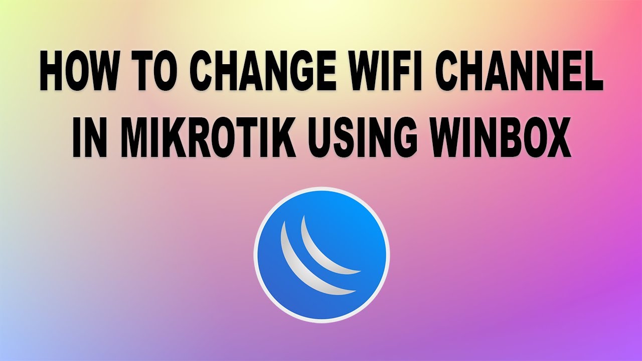 HOW TO CHANGE WIFI CHANNEL IN MIKROTIK HAPLITE | MAW Tech Solutions ...
