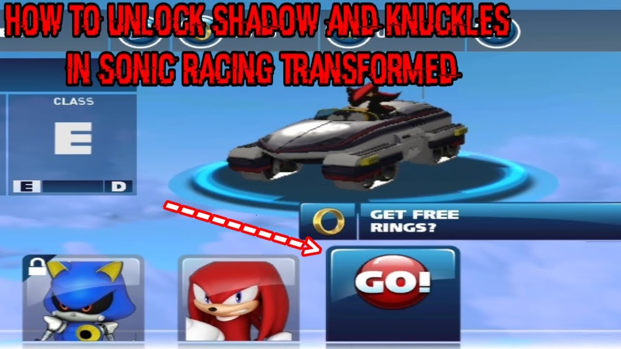 How to unlock Shadow and Knuckles in Sonic Racing Transformed - YouTube