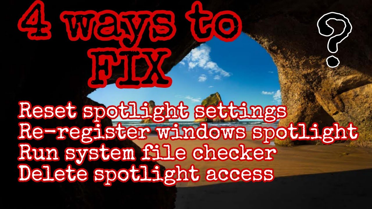 Windows Spotlight Not Working in Windows? 4 Ways to Fix - YouTube