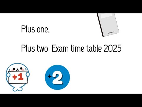 plus one plus two exam time table 2025#plus one Time table #plus two ...