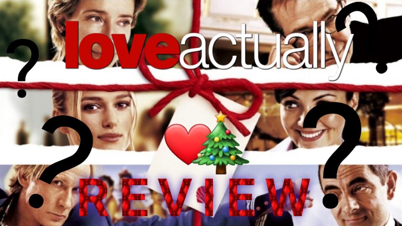 Love Actually | Full Review - YouTube