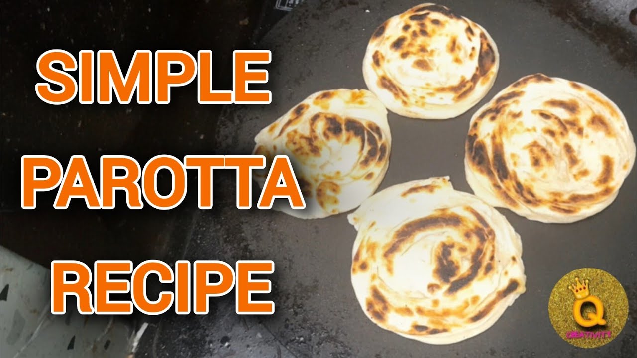 How to make Parotta | Simple and Street Style Soft Parotta | Parotta ...