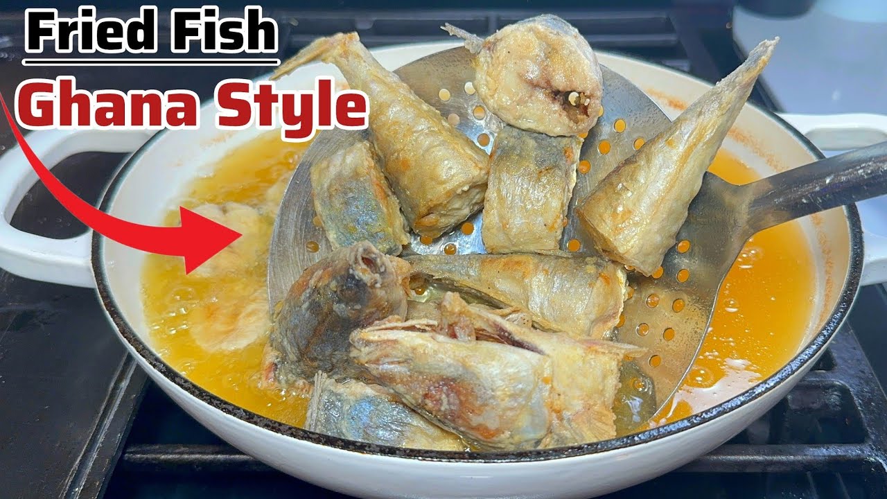 Fried fish ghana style/The perfect way to fry fish in Ghana/ how to fry ...
