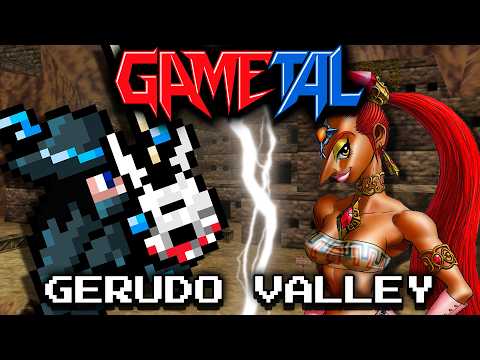 Gerudo Valley (The Legend of Zelda: Ocarina of Time) - GaMetal Remix