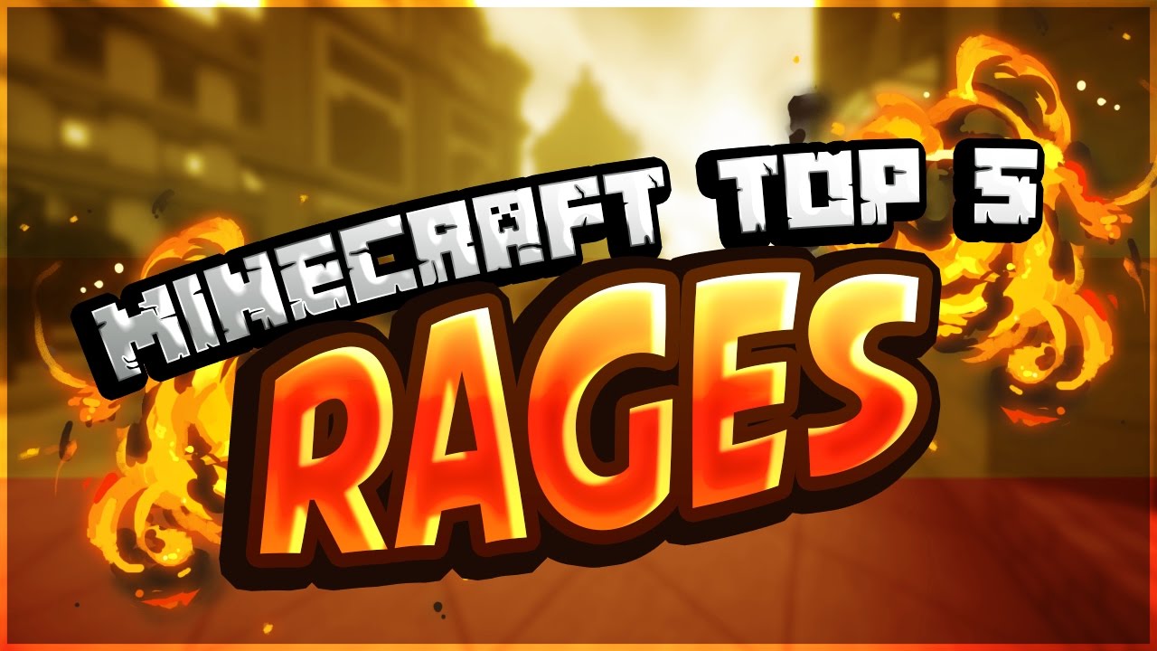 Top 5 Rages in Minecraft - YouTube