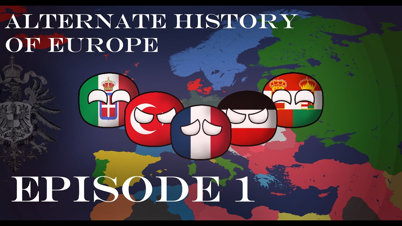 Alternate History of Europe | Episode 1 | 1870-1871 - YouTube