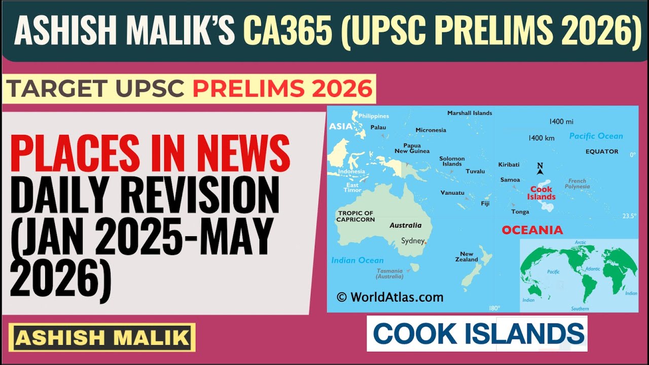 "COOK ISLANDS" - PLACES IN NEWS REVISION FOR UPSC PRELIMS 2026 # ...