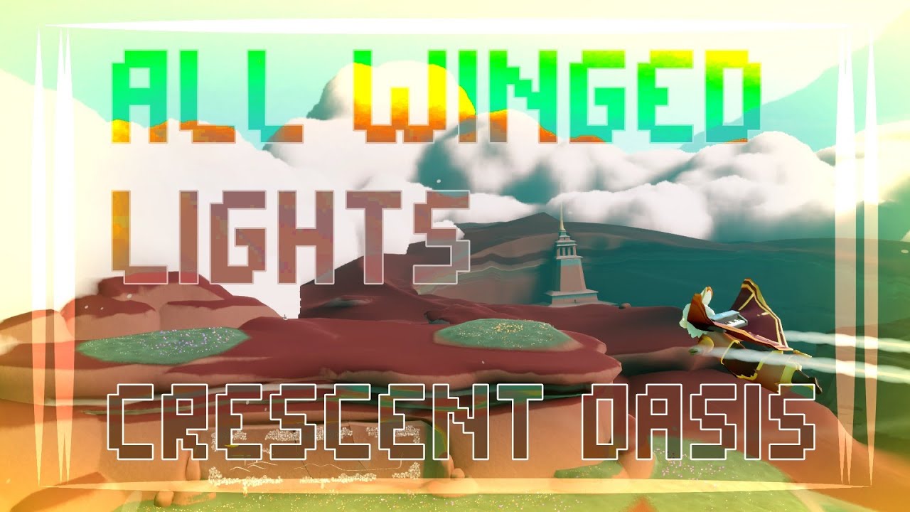 Sky COTL || All Winged Lights in Crescent Oasis || New Season Map ...