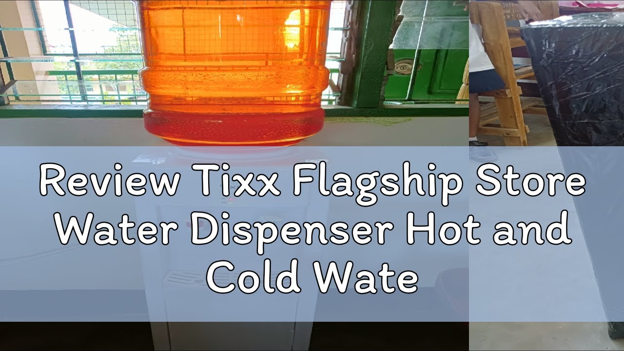 Review Tixx Flagship Store Water Dispenser Hot and Cold Water Large ...