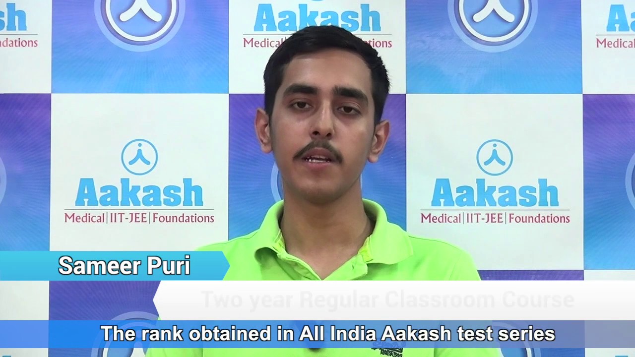 Aakash institute review: AIIMS 2017 Topper: Sameer Puri - AIR 24 - YouTube