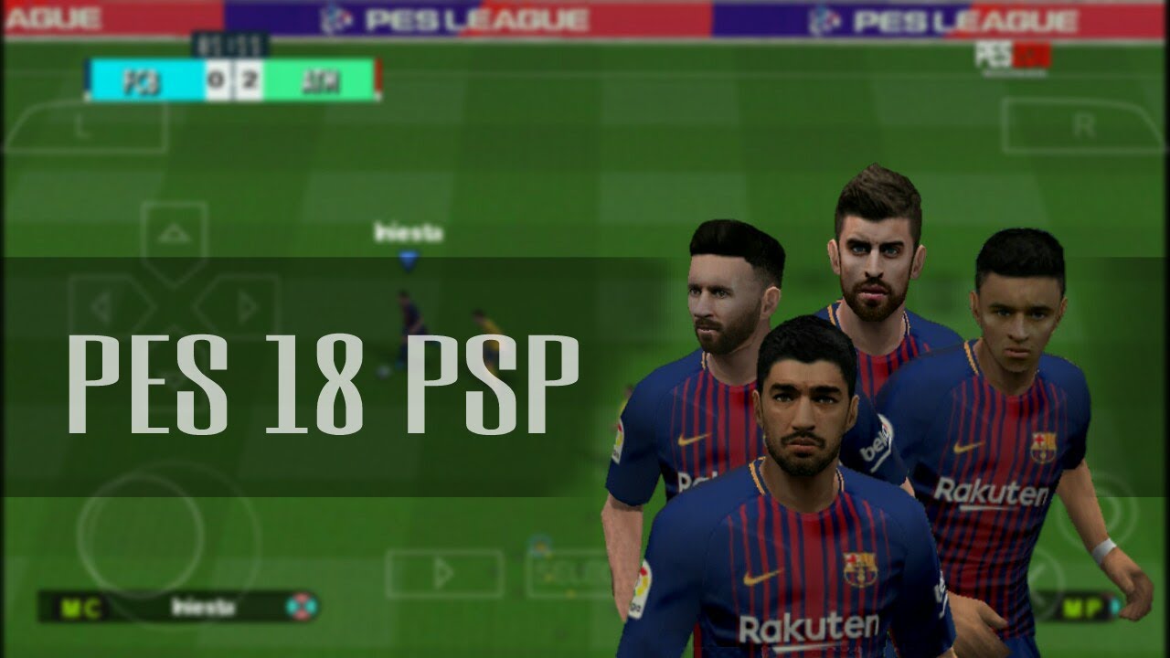 PES 18 PSP/PPSSPP/Android/iOS/PC Super Patch Fichajes Actualizados ...