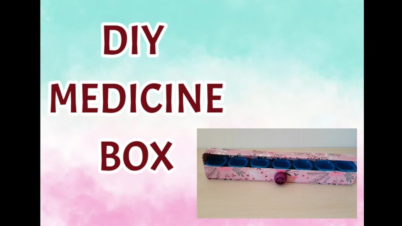 DIY MEDICINE BOX |Elvie GN Vlogs - YouTube