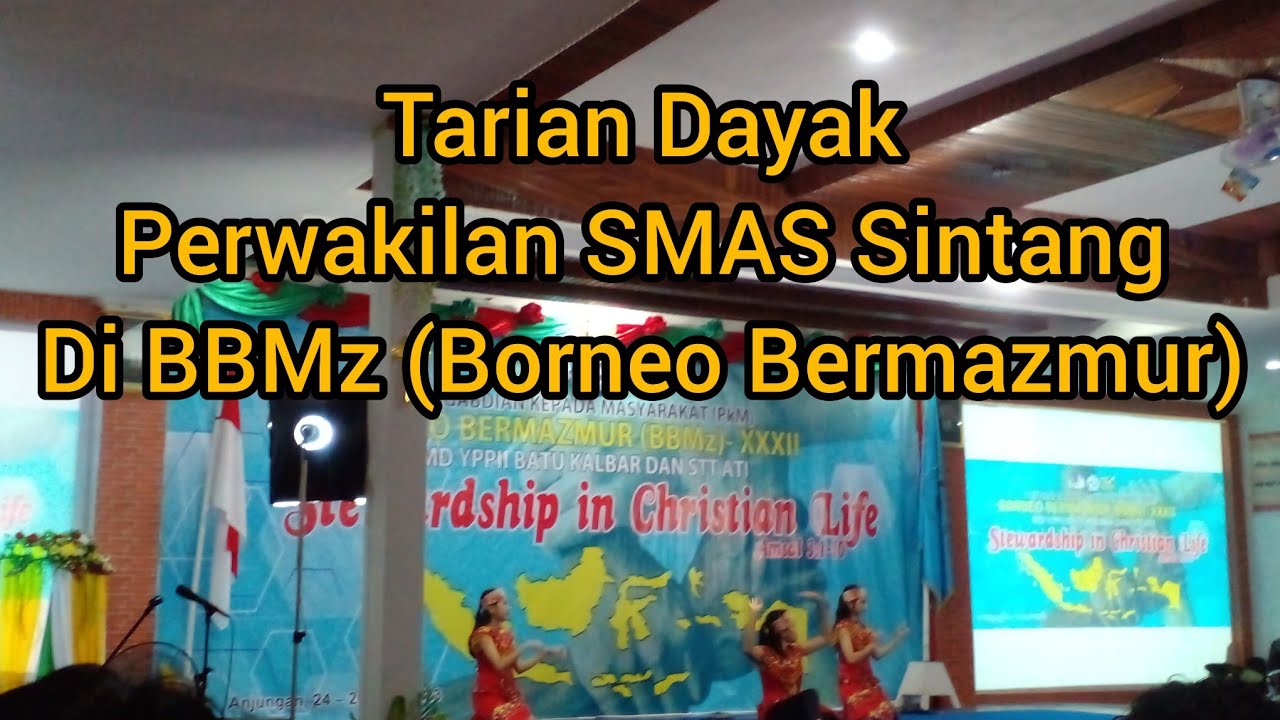 Tarian Dayak Perwakilan SMAS Immanuel Sintang di Borneo Bermazmur, STT ...