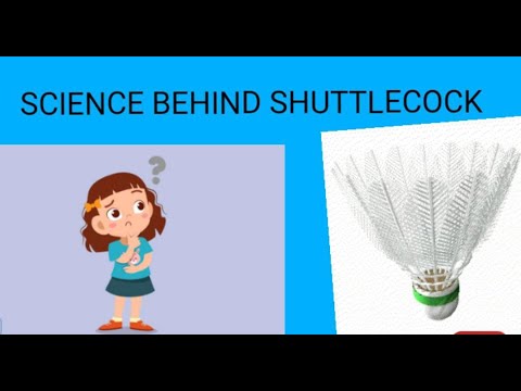 Science Behind Shuttlecock's shape.. - YouTube