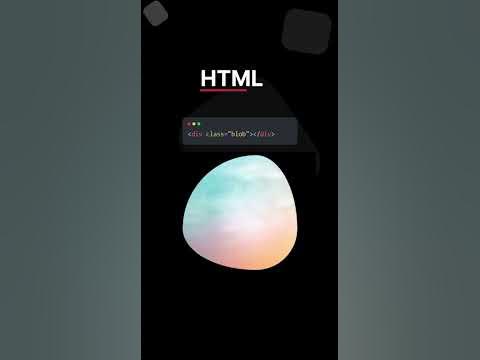Blob Morphing Animation Using HTML and CSS | CSS Tricks | CSS Tips|#html #css #javascript # ...