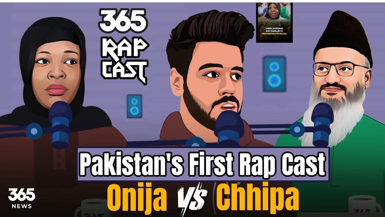 Onija Andrew Vs Ramzan Chhipa | 365 Rap Cast | Pakistan 1st Rap Cast ...