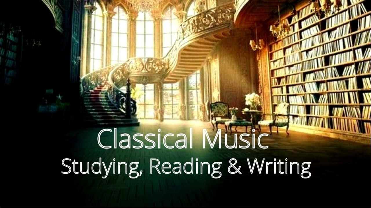 Classical Music Studying, Reading , Writing, Working | Piano classical ...