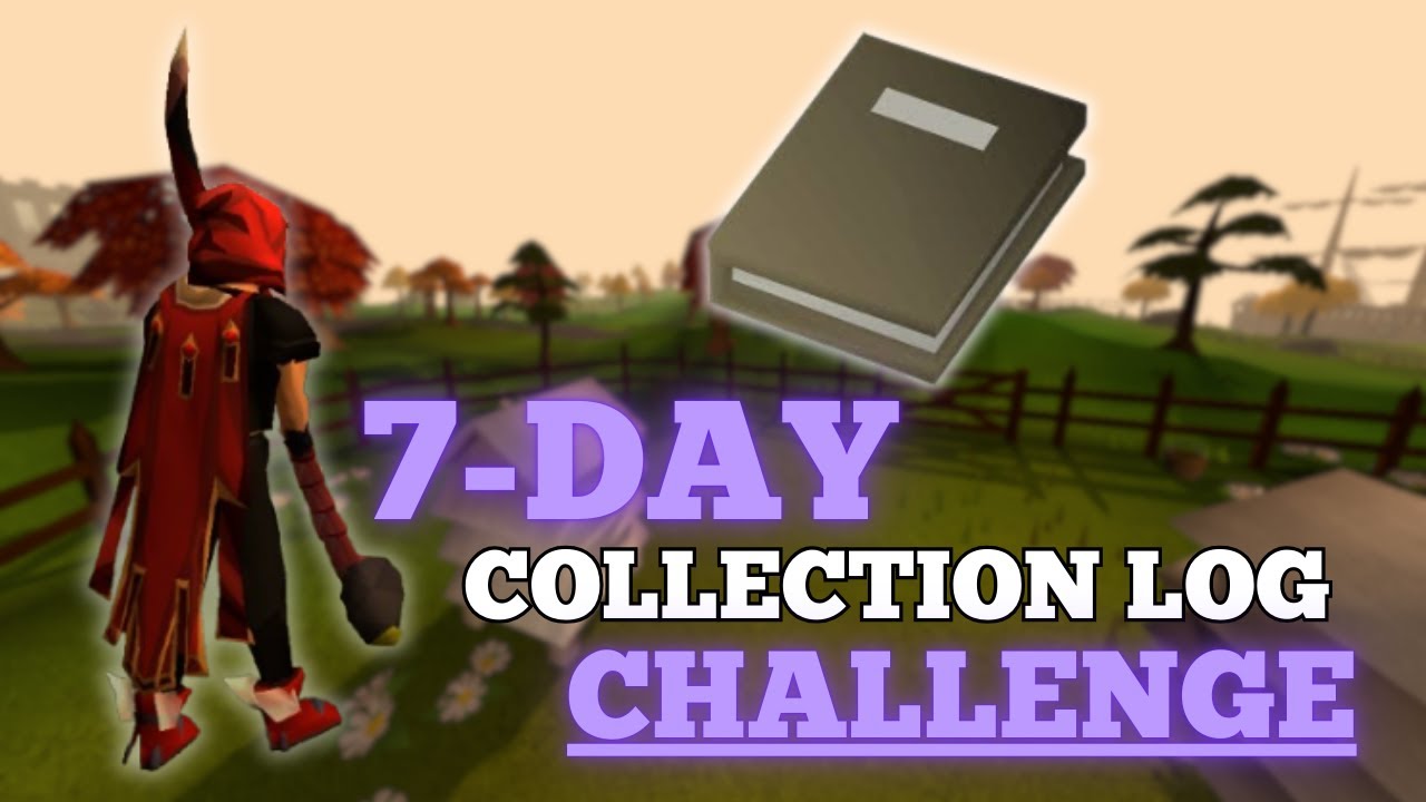 I Tried a 7-Day Collection Log Challenge in OSRS - YouTube