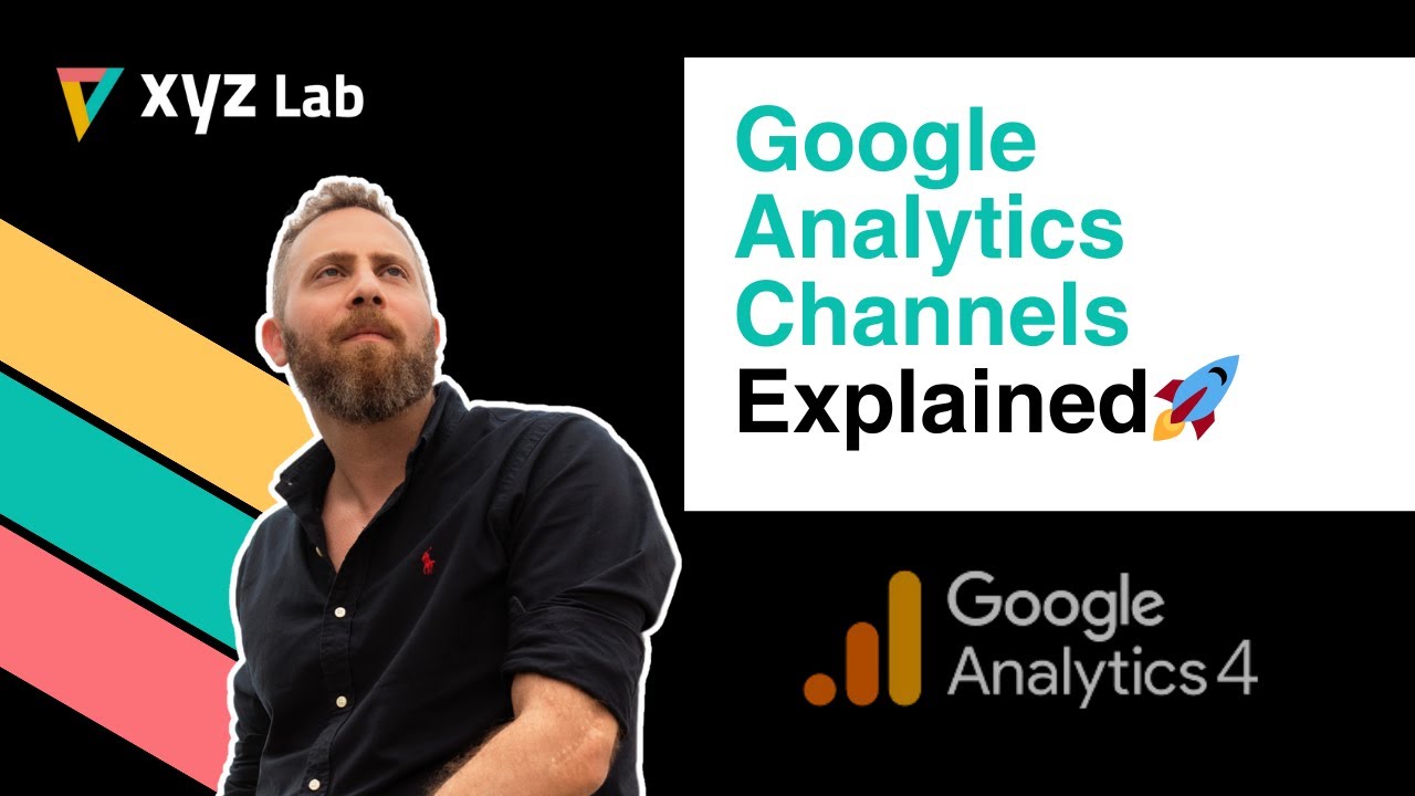 Google Analytics Channels Explained - YouTube