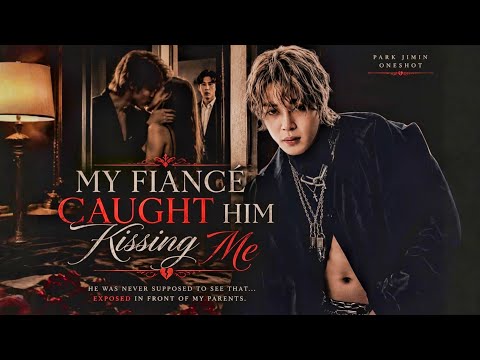 𝐌𝐲 𝐟𝐢𝐚𝐧𝐜é 𝐜𝐚𝐮𝐠𝐡𝐭 𝐡𝐢𝐦 𝐊𝐈𝐒𝐒𝐈𝐍𝐆 𝐦𝐞 | 𝐏𝐚𝐫𝐤 𝐉𝐢𝐦𝐢𝐧 𝐎𝐧𝐞𝐬𝐡𝐨𝐭 | 𝘿𝘼𝙍𝙆 𝙍𝙊𝙈𝘼𝙉𝘾𝙀 𝙁𝙁