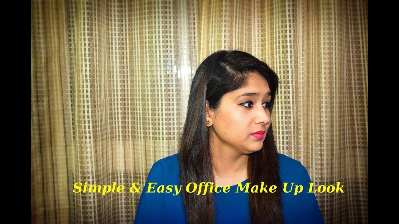 Simple & Easy Office Make Up / Step By Step Office Makeup !! - YouTube