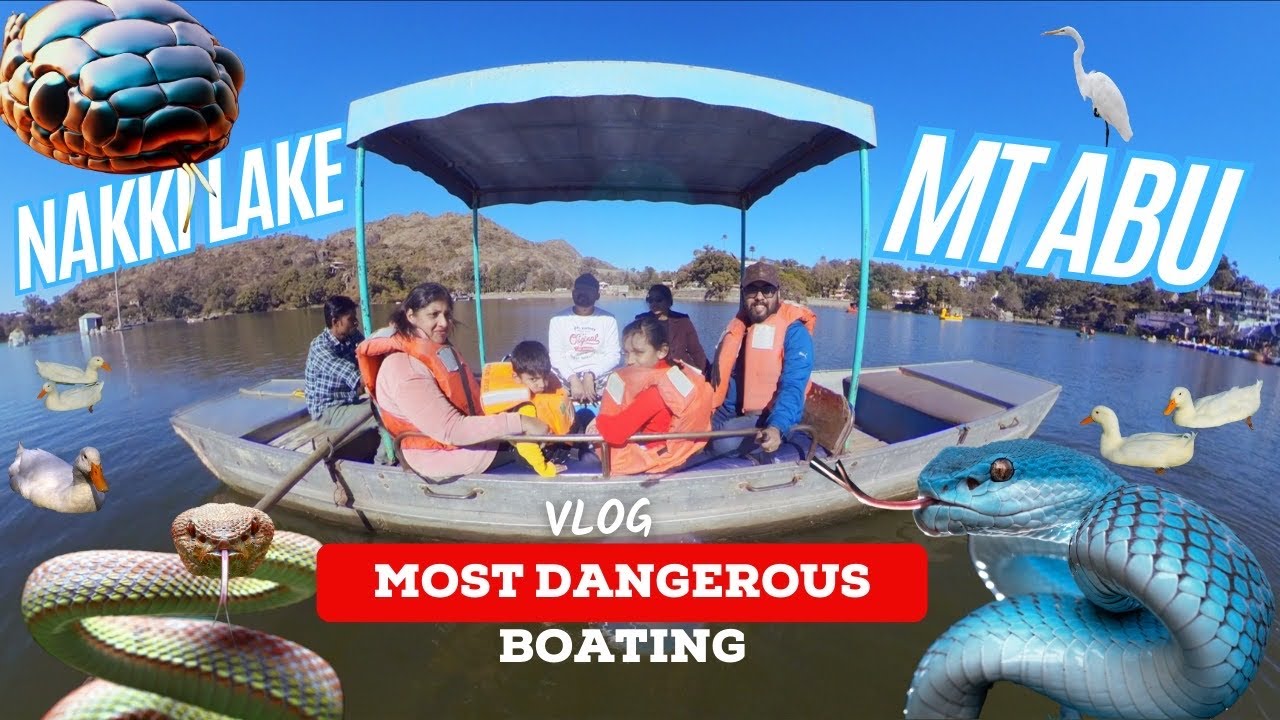 Nakki Lake Mount Abu | EP07 | Nakki Jhil | Boating in Nakki Lake| Mount ...