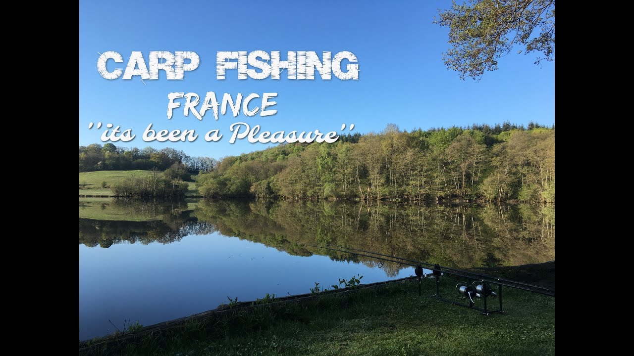 *CARP FISHING* FRANCE TRIP / PLEASURE LAKE - YouTube