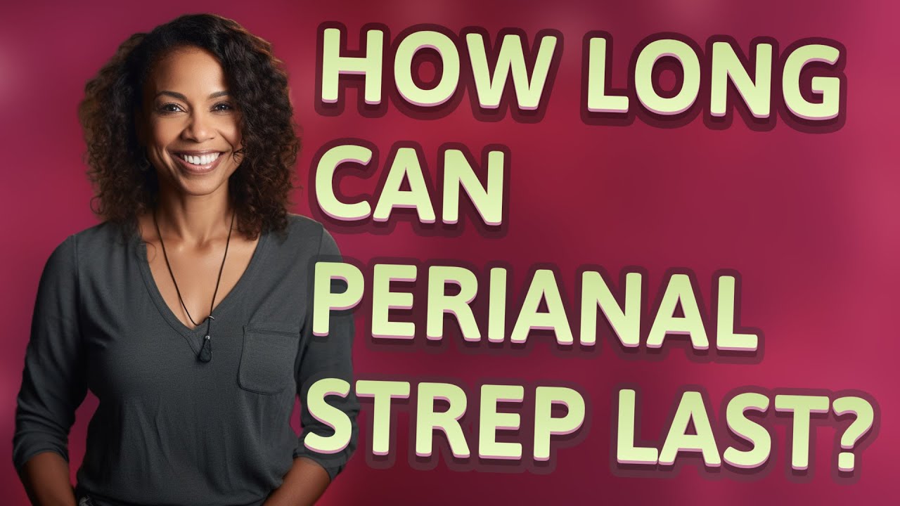 How long can perianal strep last? - YouTube