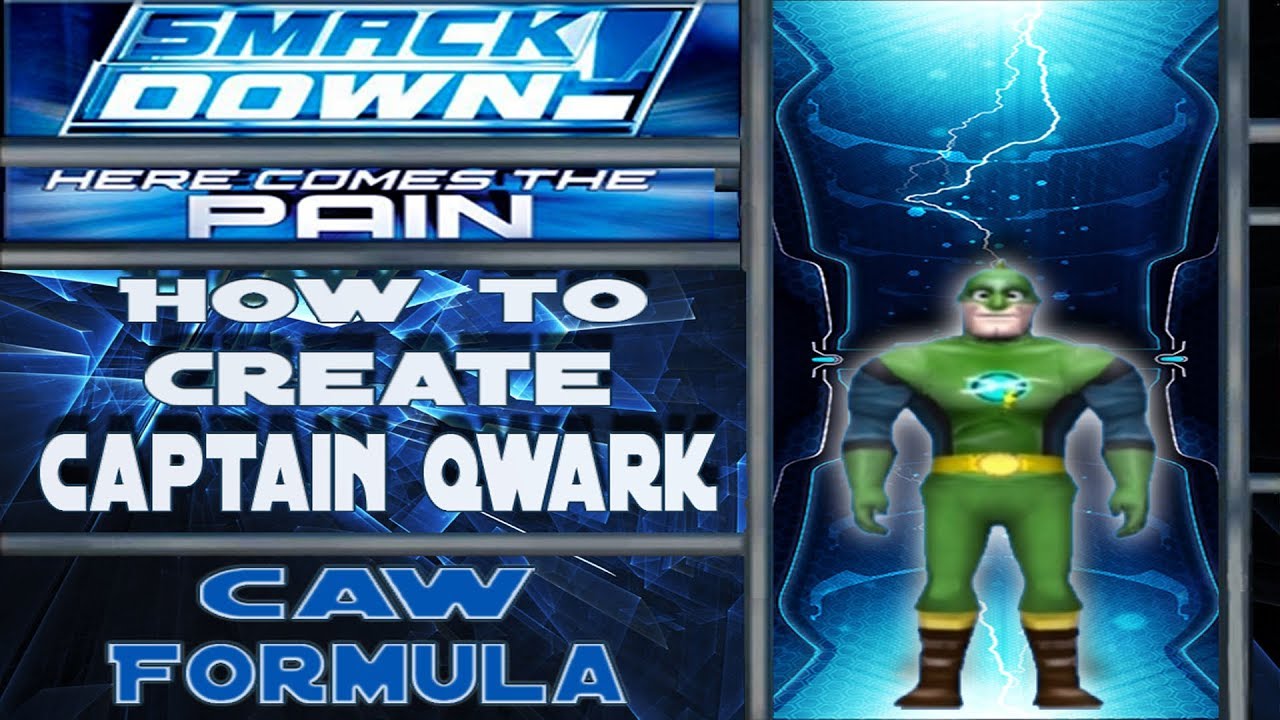 How to Create Captain Qwark (SmackDown!: Here Comes The Pain) - YouTube