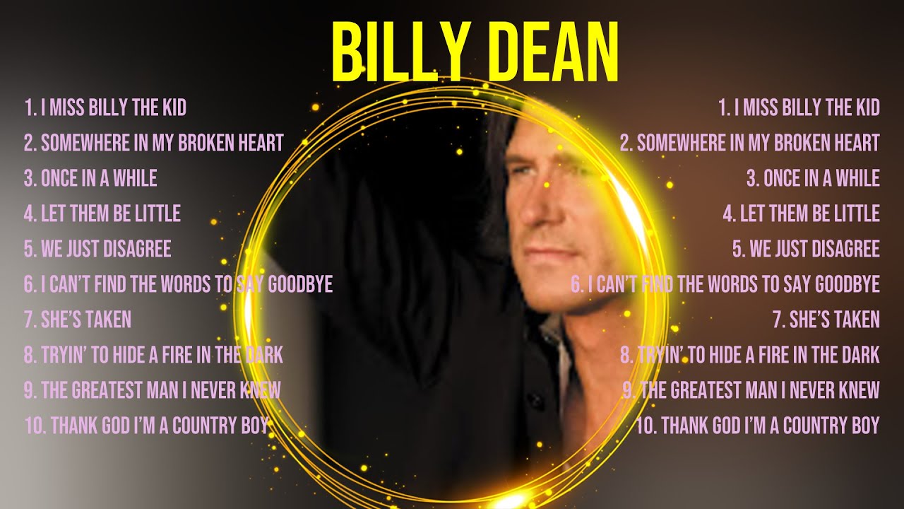 Billy Dean ~ Billy Dean Full Album ~ The Best Songs Of Billy Dean - YouTube