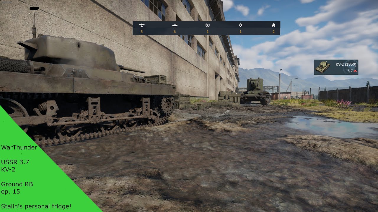 Stalin's personal fridge! - WarThunder Ep. 15 - USSR 3.7 - KV-2 - YouTube