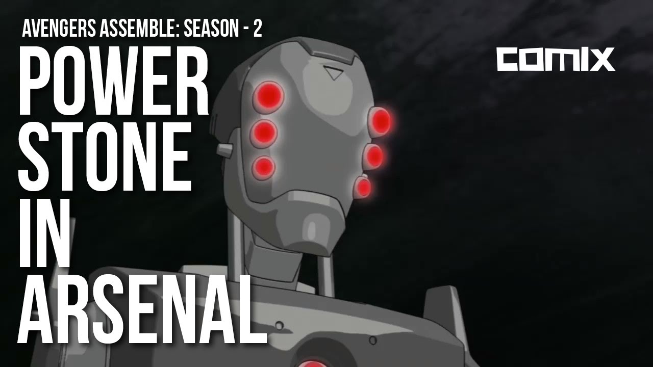 Avengers found the Arsenal to hold Power Stone | Avengers Assemble ...