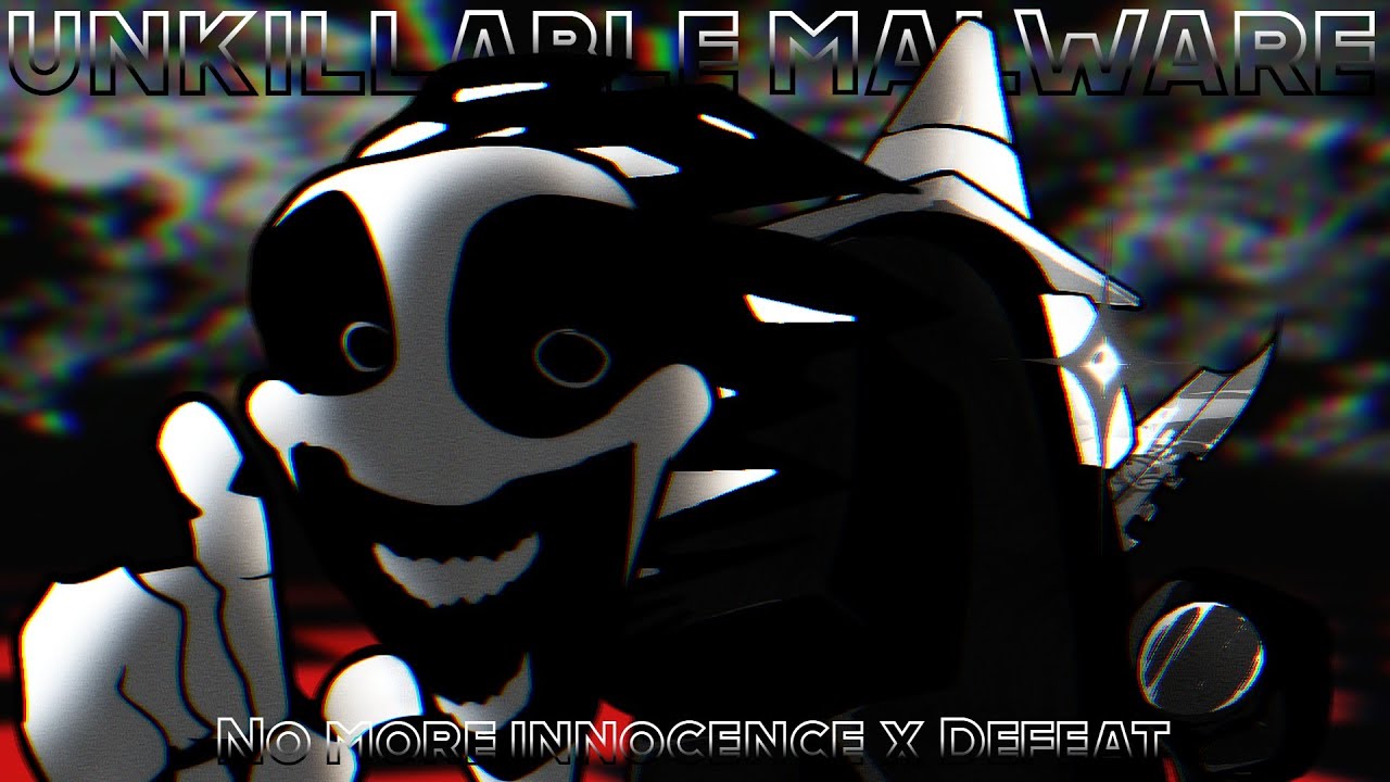 [FNF mashup] Unkillable malware | No more innocence x defeat - YouTube