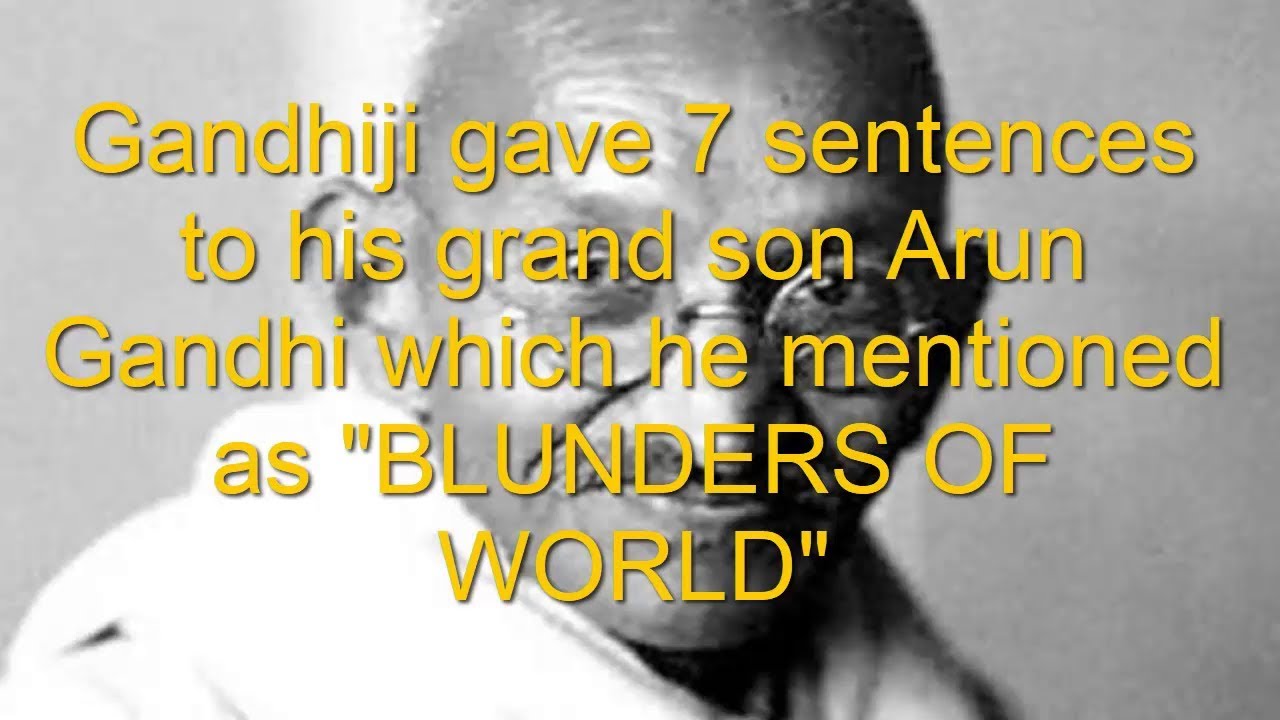 Gandhi's Seven Blunders of the World That Lead to Violence - YouTube