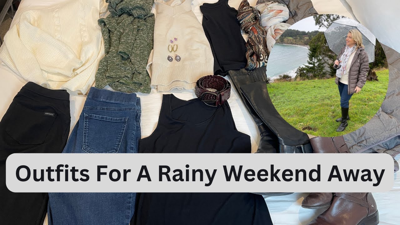 What To Wear For A Rainy Weekend Get Away Or Staycation - YouTube