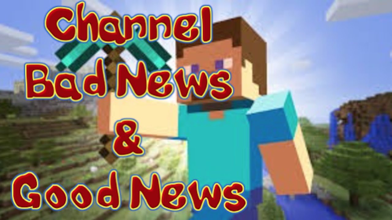 Minecraft Channel Update (Bad News & Good News) - YouTube