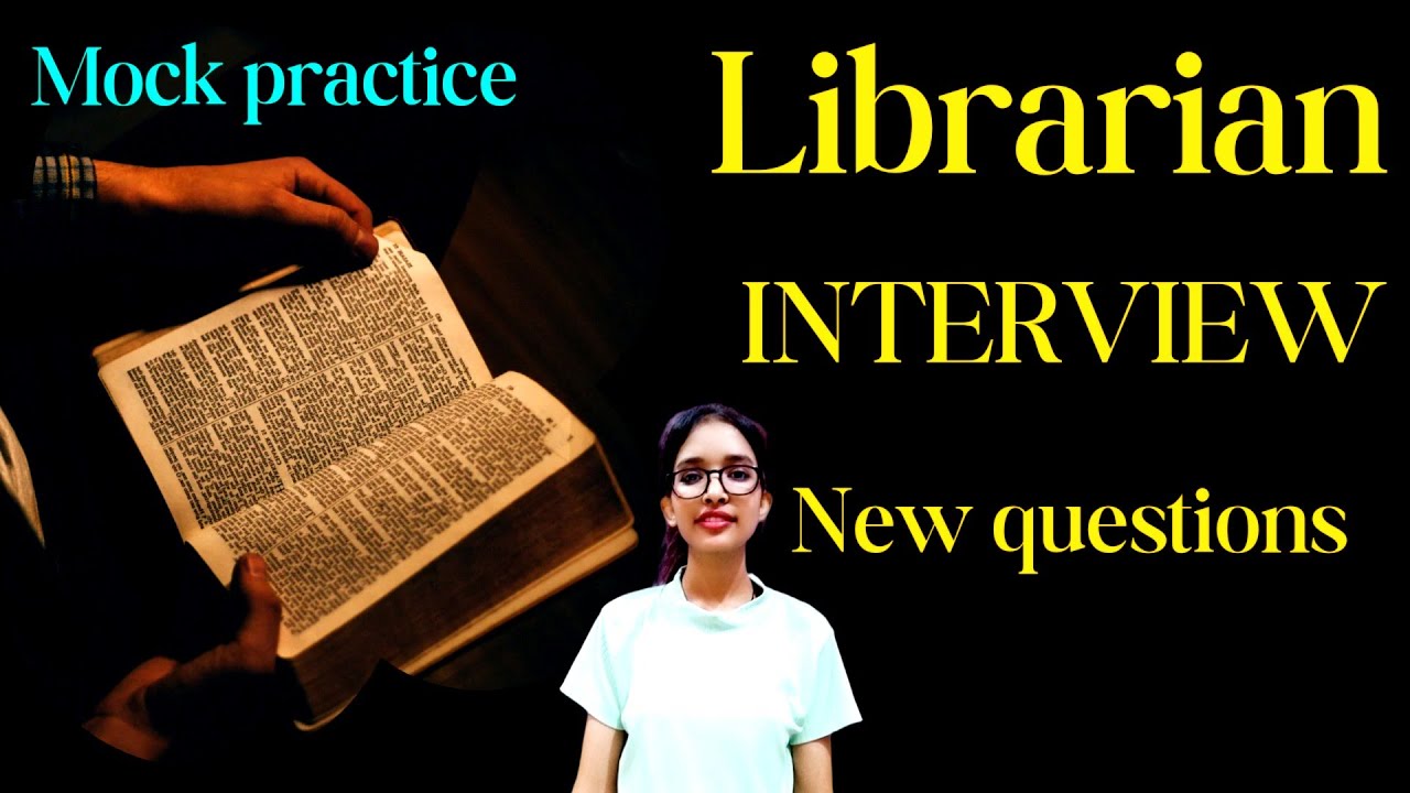 Librarian interview 2024 | Library assistant Interview questions and ...