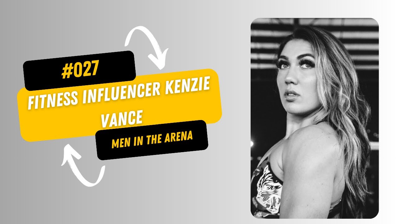 Health & Fitness Influencer Kenzie Vance on Developing Self-Confidence ...