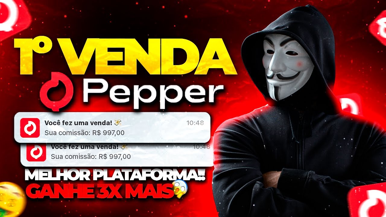 🔥 FAÇA SUA PRIMEIRA VENDA COM A PEPPER / PEPPER MARKETING DIGITAL - YouTube
