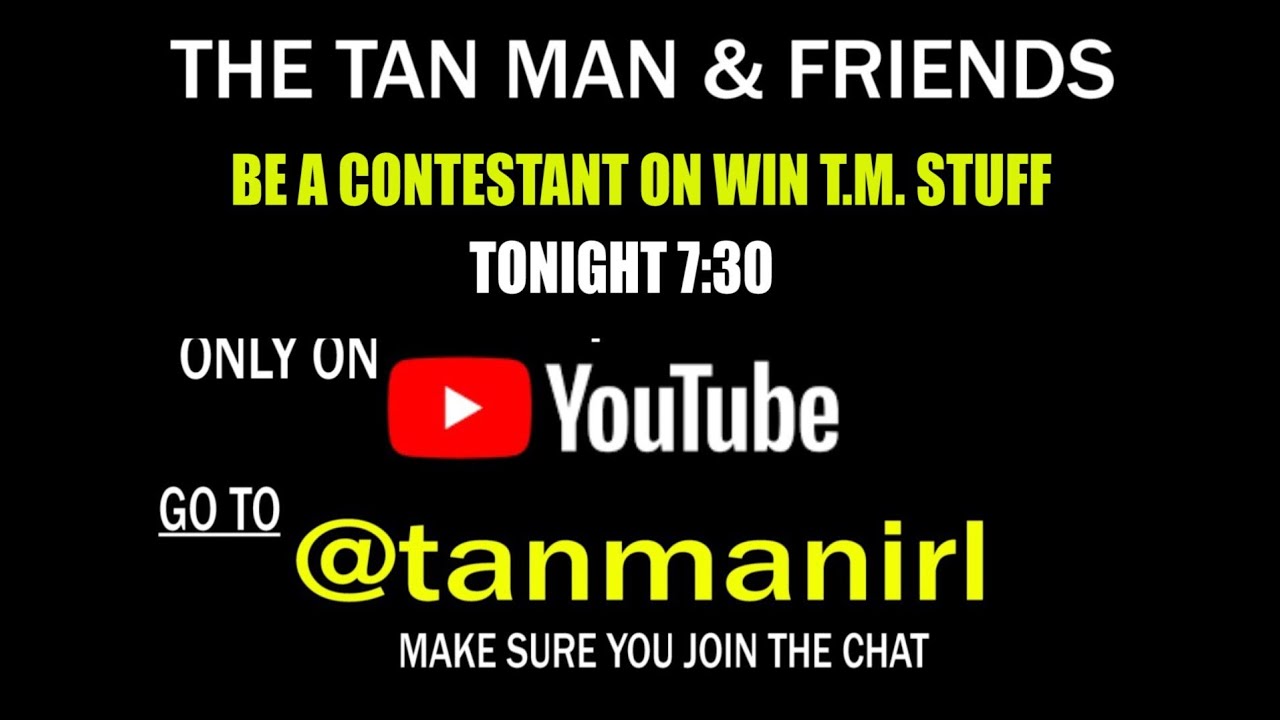 Live streaming of The Tan Man - YouTube