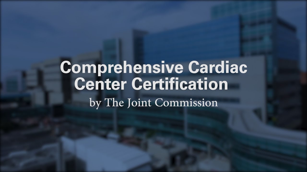 The First Comprehensive Cardiac Center Certification in the Nation ...