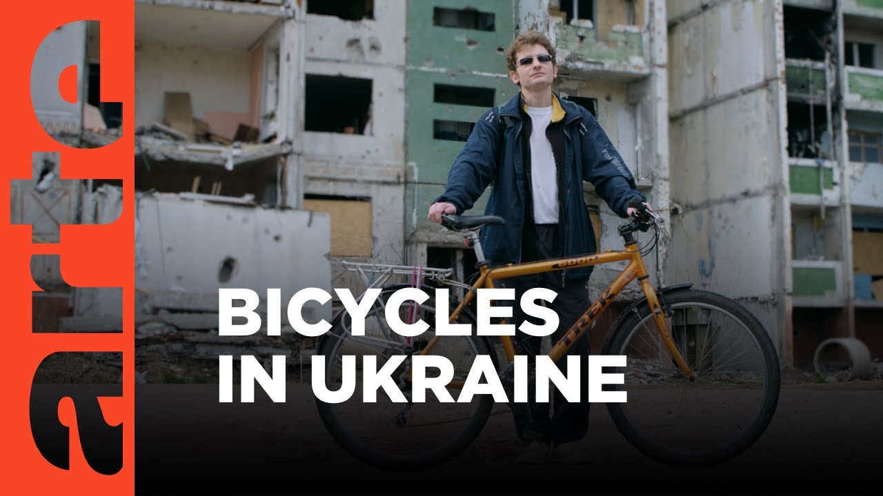 Ukraine: Cycling Solidarity | ARTE.tv Documentary - YouTube