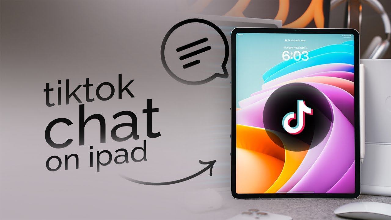 How to Get Your TikTok Chat on iPad (tutorial) - YouTube