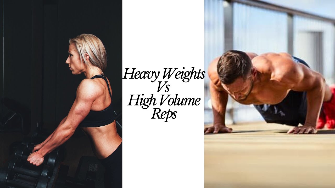 Heavy Weight Vs High Volume Reps What's Better - YouTube