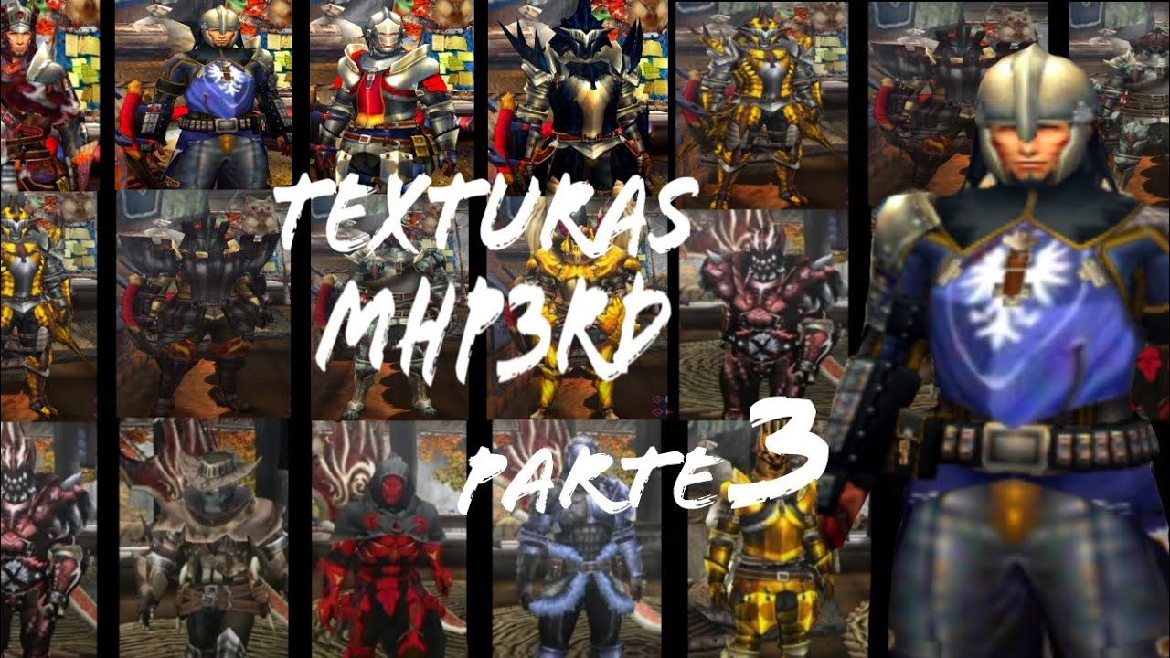 TEXTURES MHP3RD PARTE 3 - YouTube