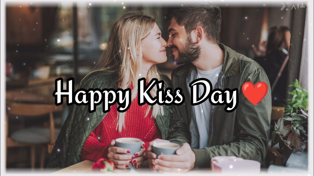 Kiss Day Status💕Happy Kiss Day 2023💕 Valentine's Day Status 💕 Kiss ...