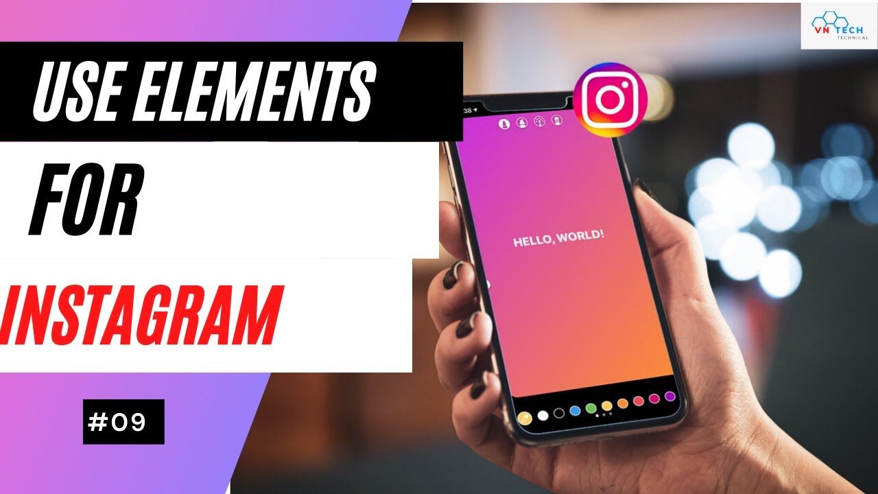 How to use Instagram elements | Different elements of Good post ...
