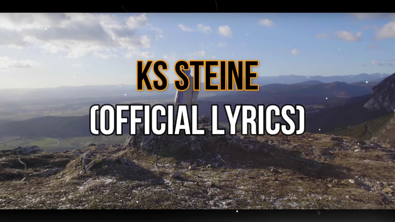 KS STEINE (LYRICS) - YouTube